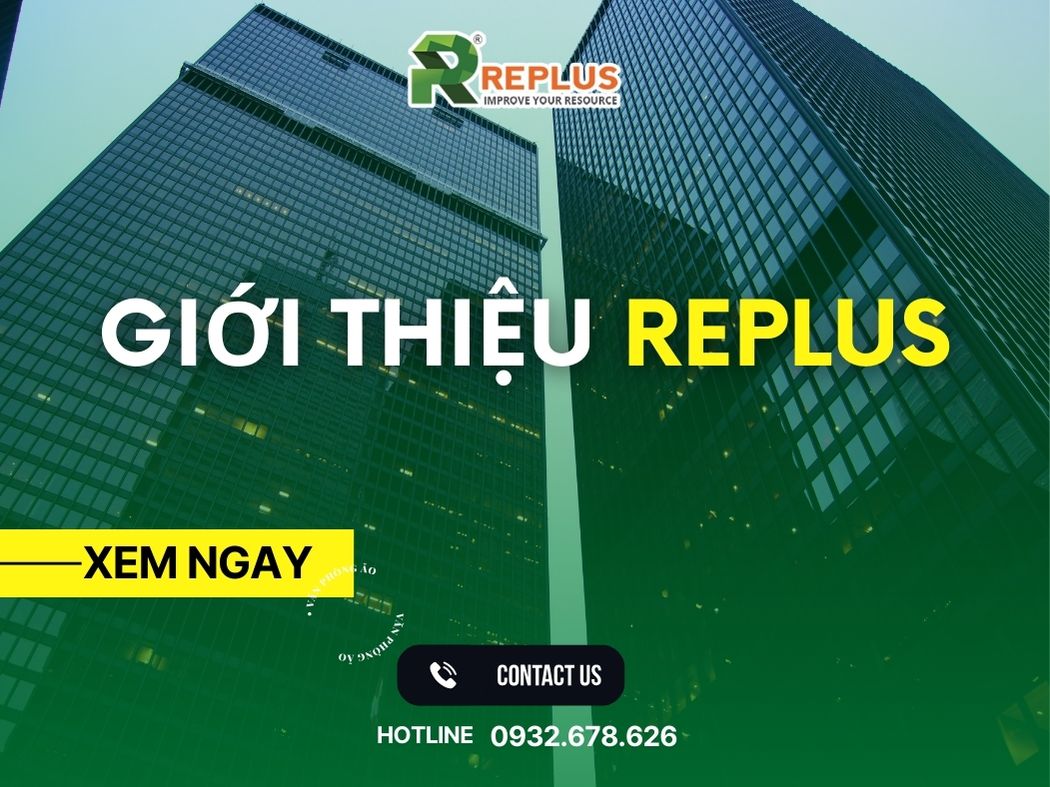 Giới thiệu - Công ty Cổ Phần Replus - Dịch vụ văn phòng cho thuê